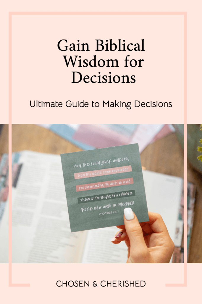 The Ultimate Guide With 40 Scriptures For Decision Making - Chosen and ...
